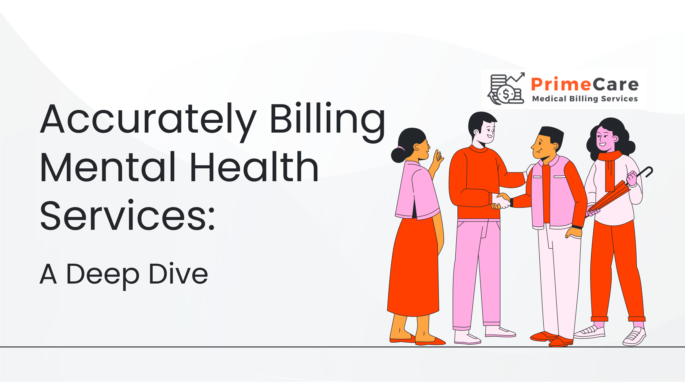 Accurately Billing Mental Health Services: A Deep Dive - PrimeCare ...