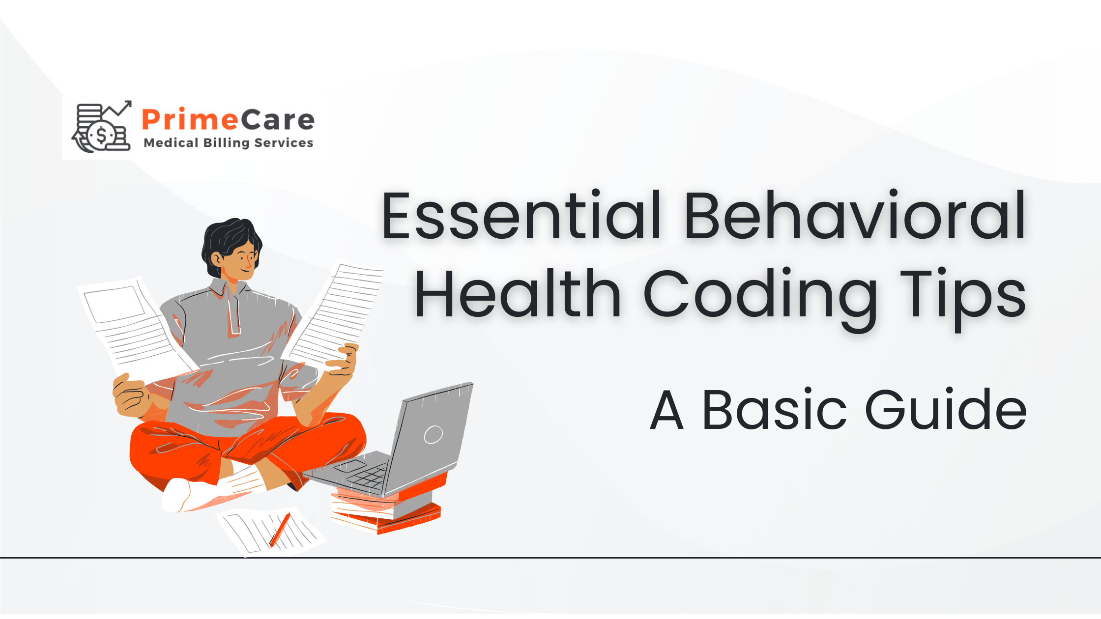 Essential Behavioral Health Coding Tips: A Basic Guide - PrimeCare ... Essential Behavioral Health Coding Tips: A Basic Guide - PrimeCare ...